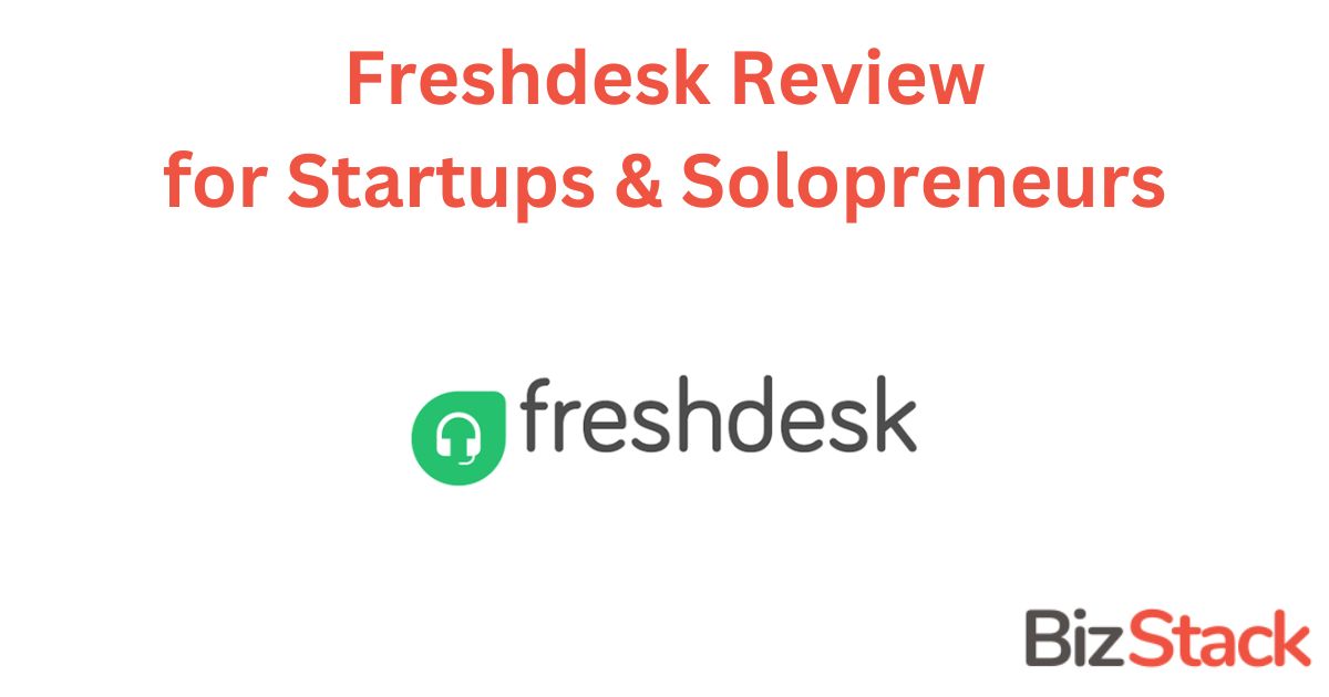 Freshdesk Review 2023: Support and Contact Center for Startups