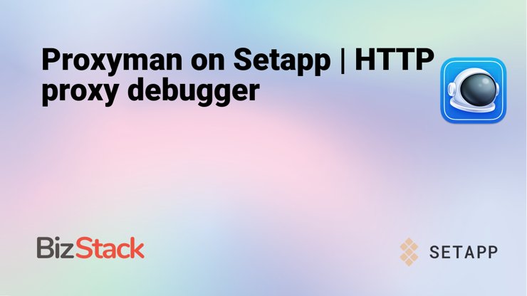Proxyman On Setapp Proxy Debugger 