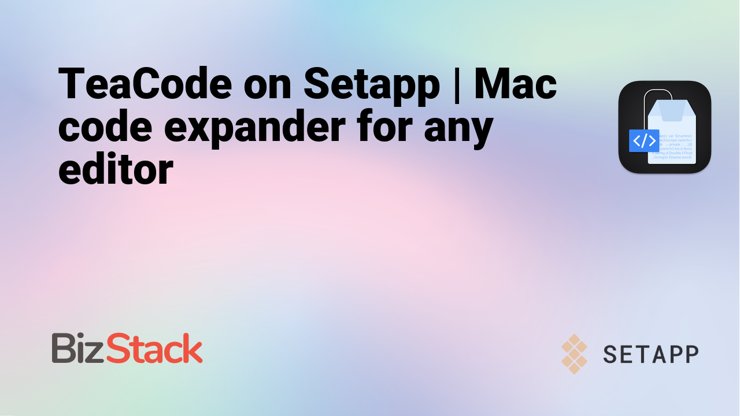 Teacode On Setapp Mac Code Expander For Any Editor